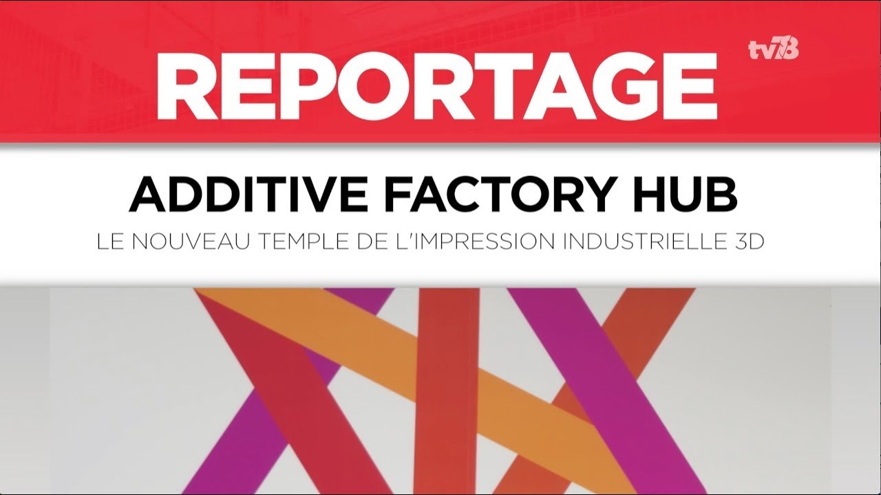 ADDITIVE FACTORY HUB | tv78 ADDITIVE FACTORY HUB | tv78