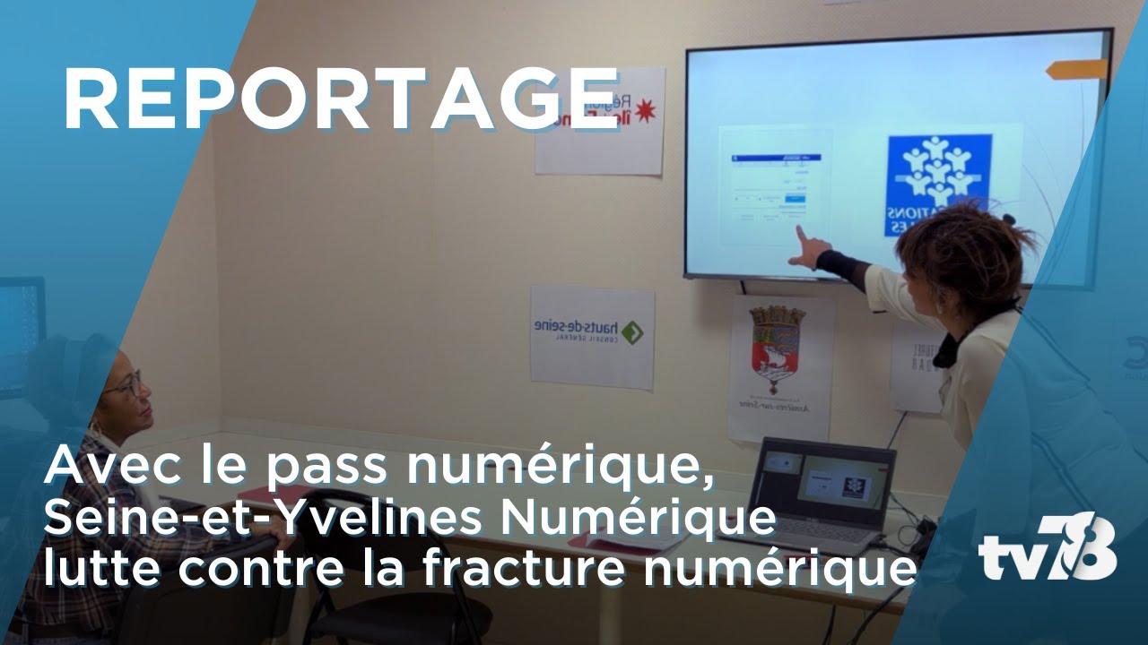 Avec le pass numérique, Seine-et-Yvelines Numérique lutte contre la fracture numérique | tv78