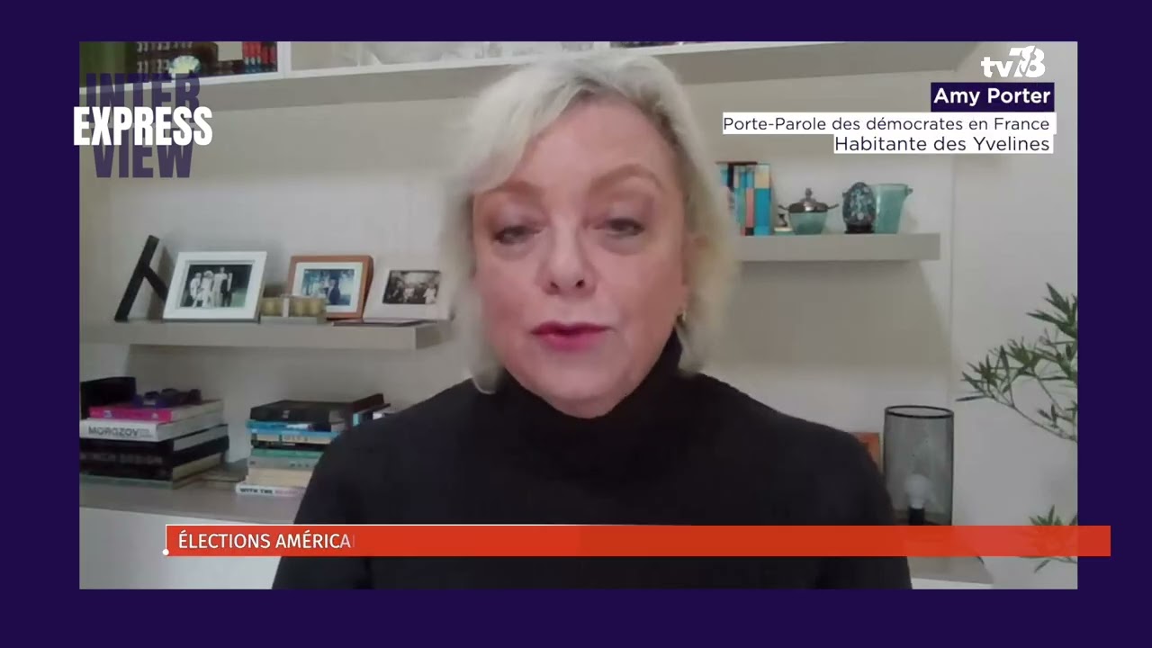 Amy Porter, Yvelinoise et porte-parole démocrate en France, réagit à l ...